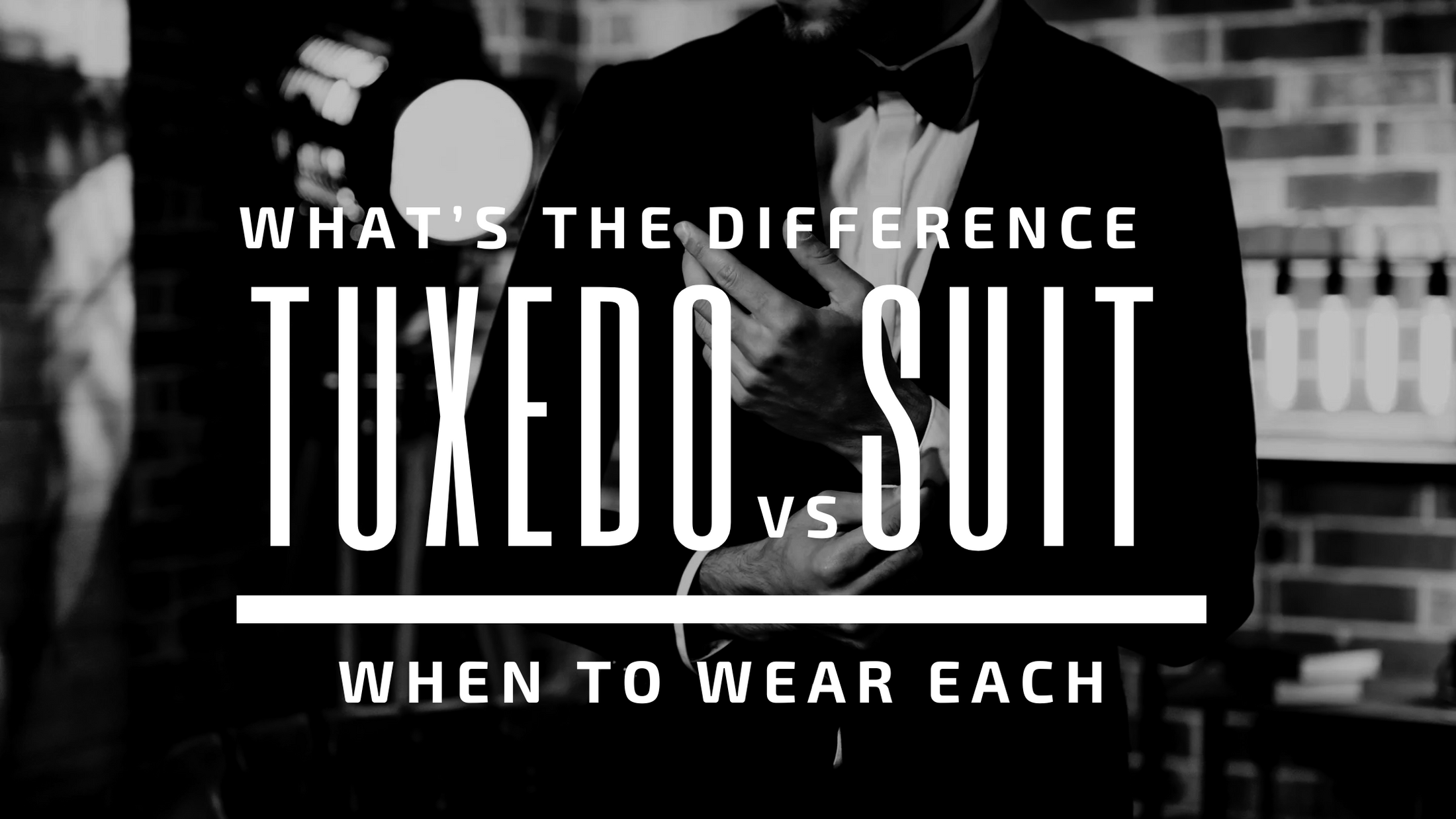 Tuxedo vs. Suit: What’s the Difference and When to Wear Each | Tuxedo ...